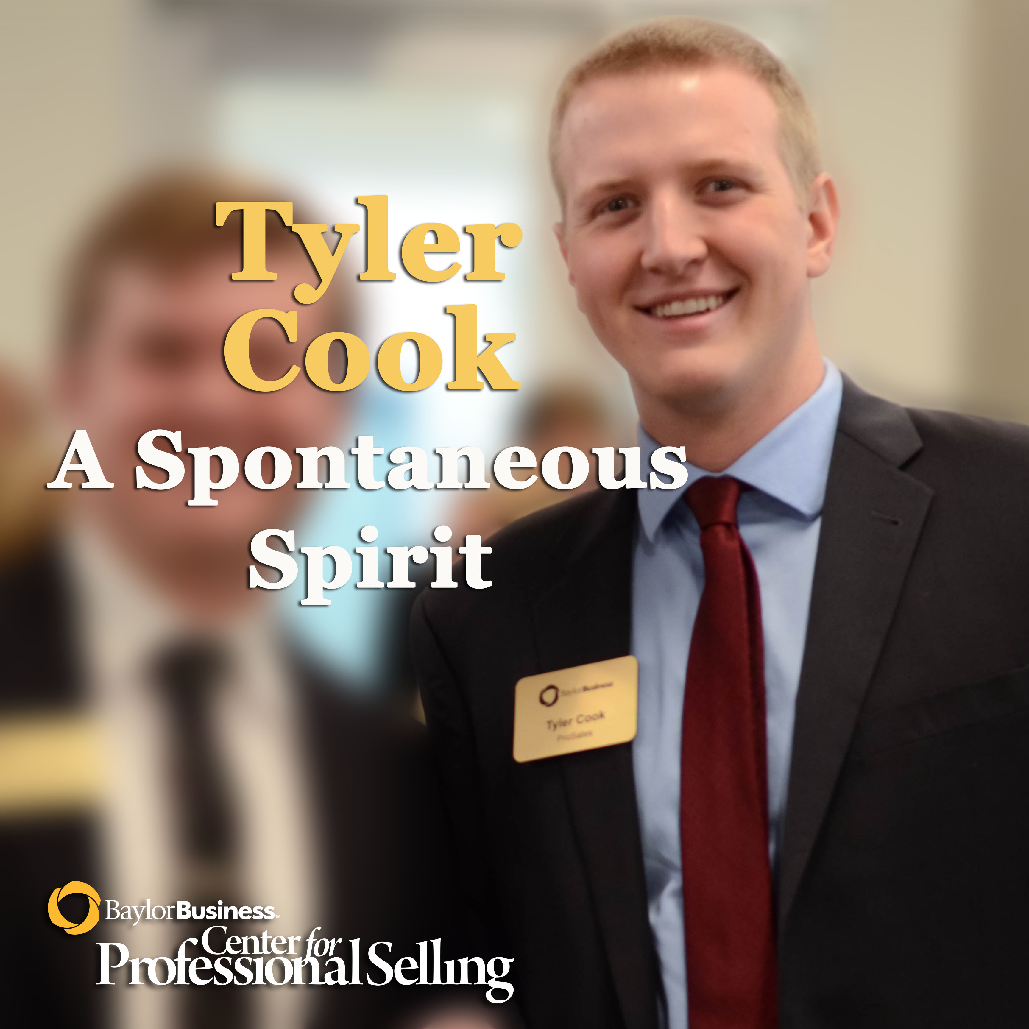 Student Feature – Tyler Cook – Baylor ProSales