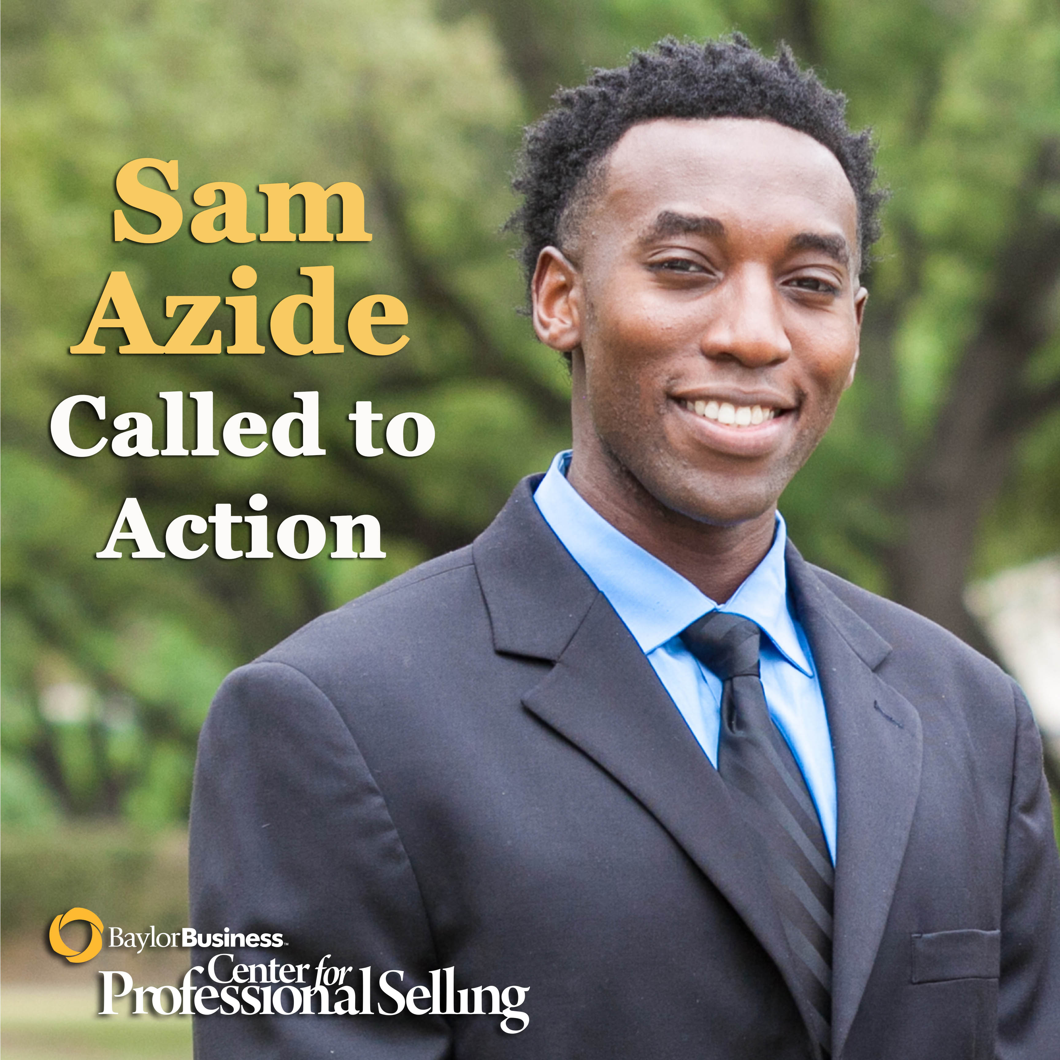 Student Feature – Sam Azide – Baylor ProSales