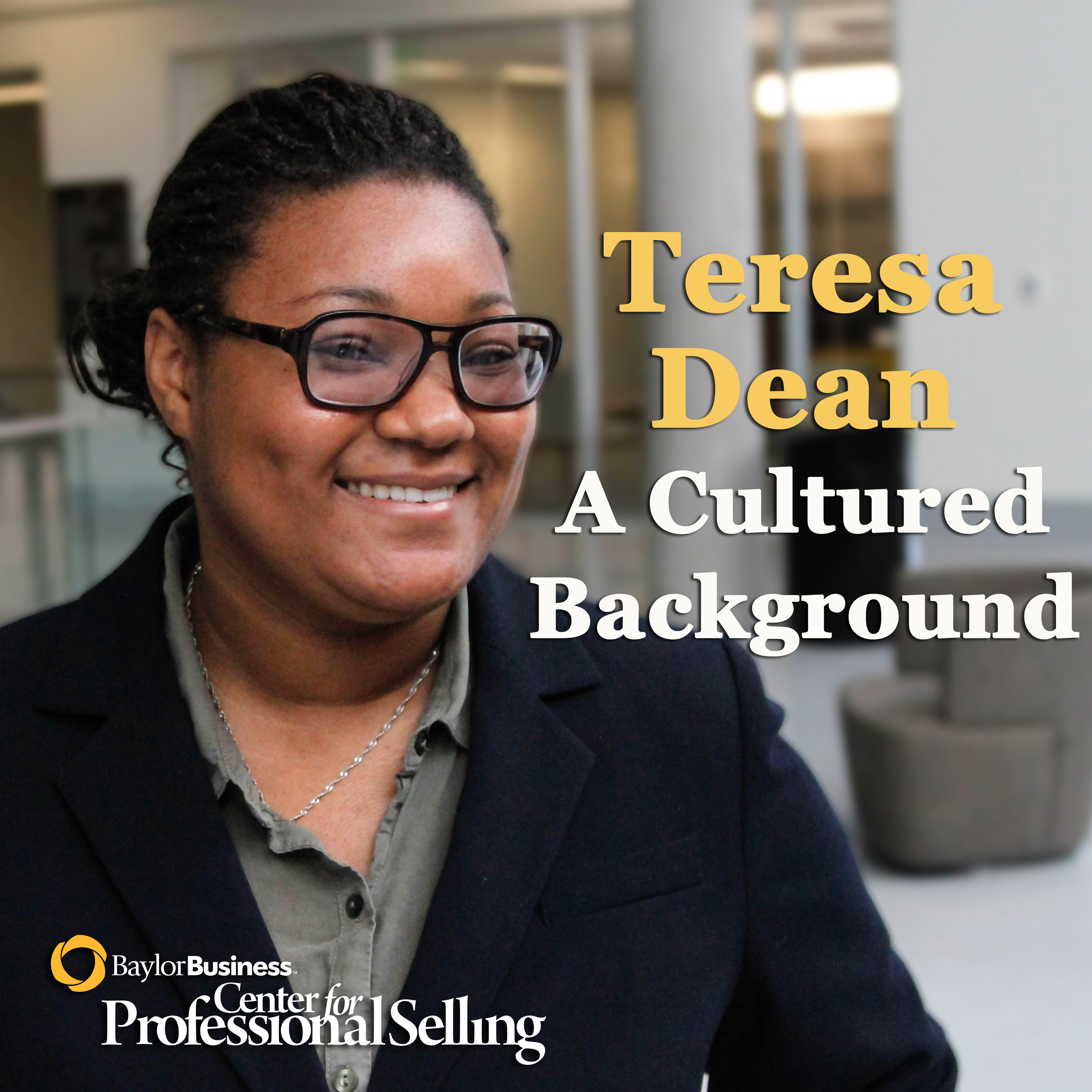 Student Feature – Teresa Dean – Baylor ProSales