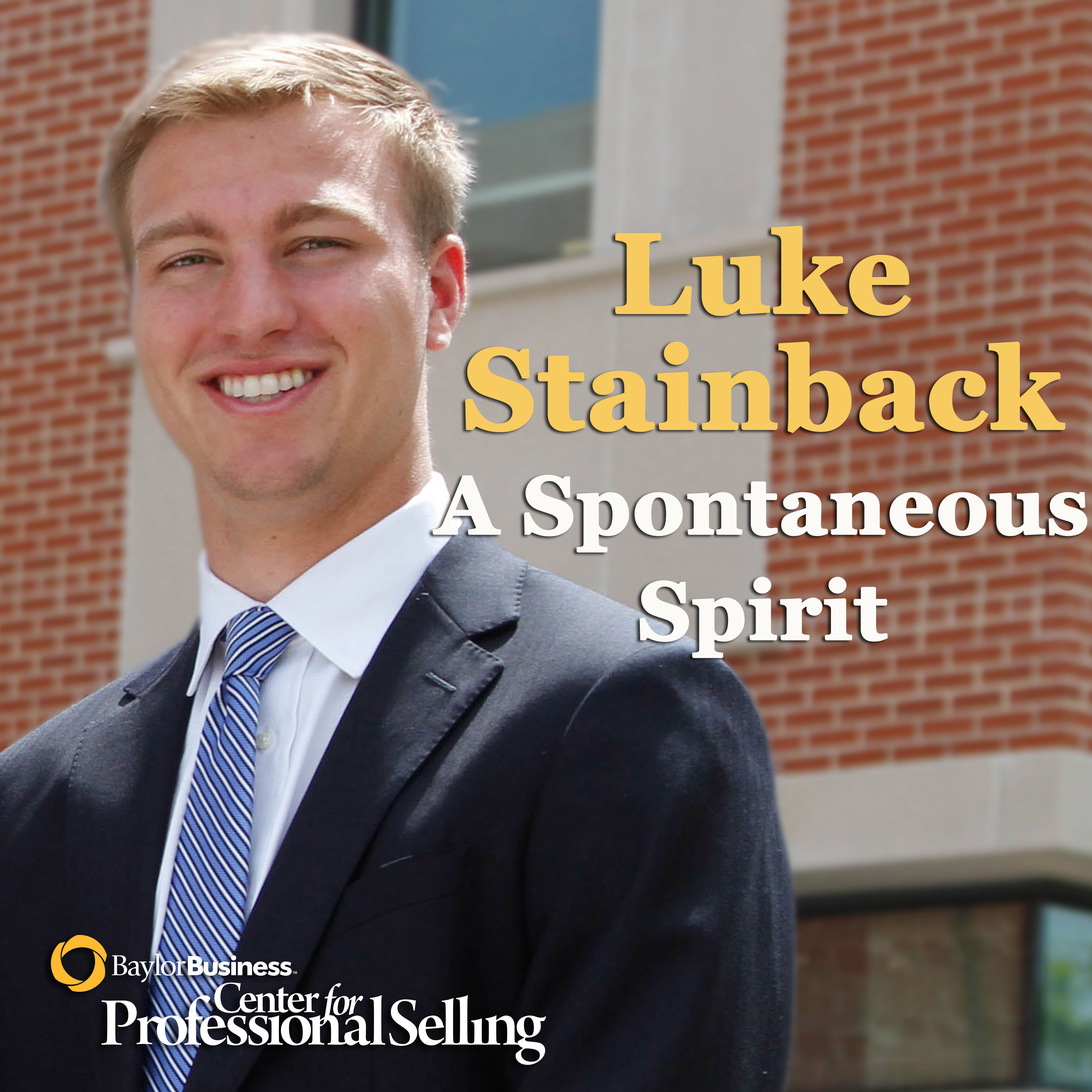 Student Feature – Luke Stainback – Baylor ProSales