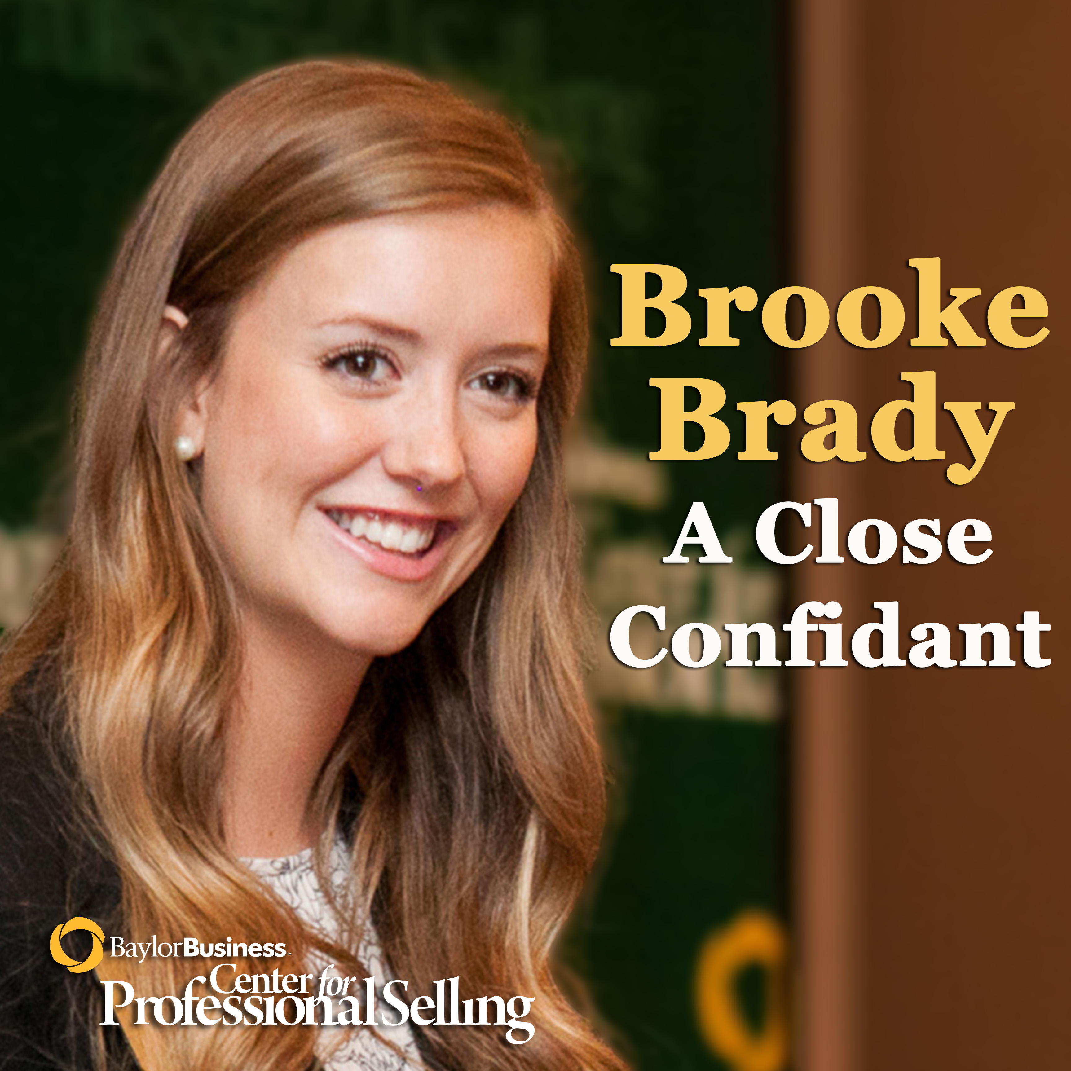 Student Feature – Brooke Brady – Baylor ProSales