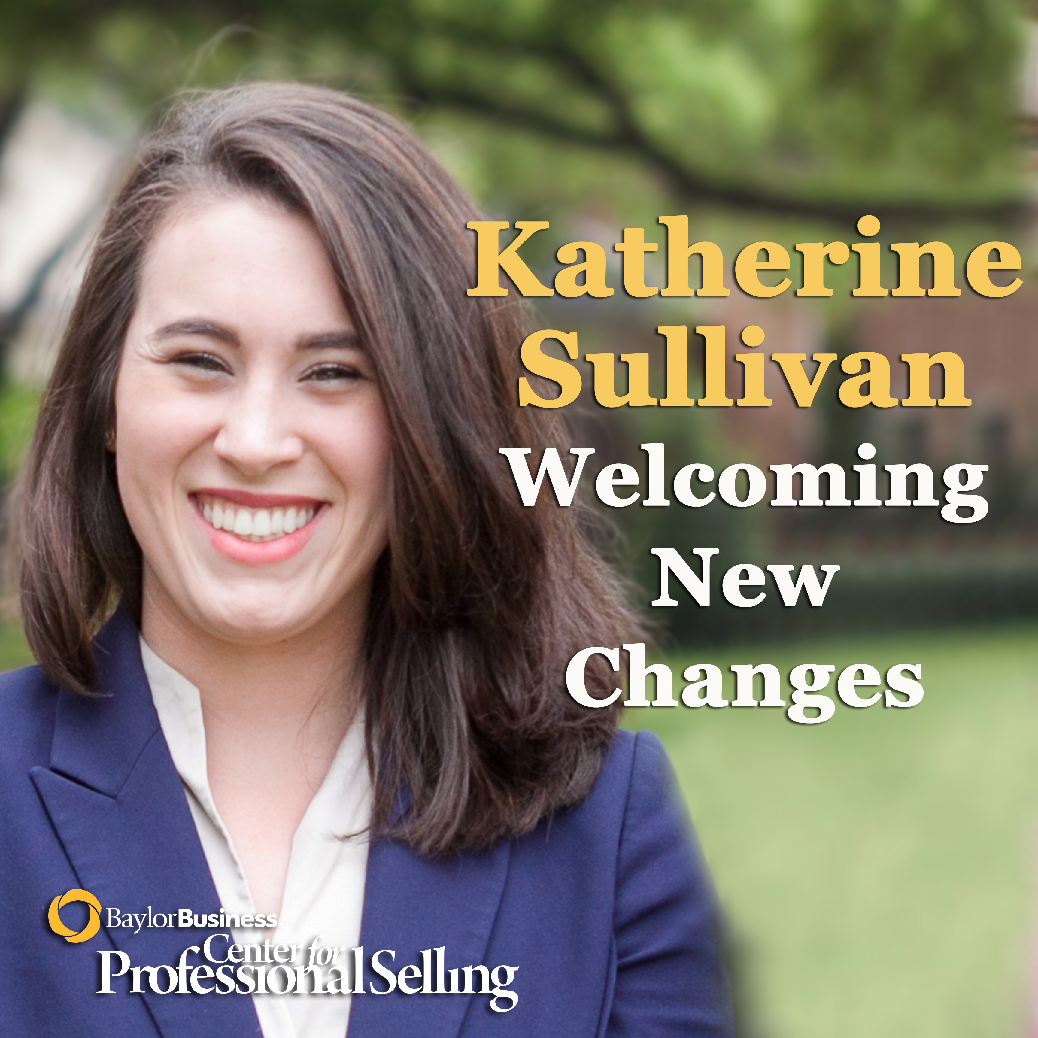 Student Feature – Katherine Sullivan – Baylor ProSales