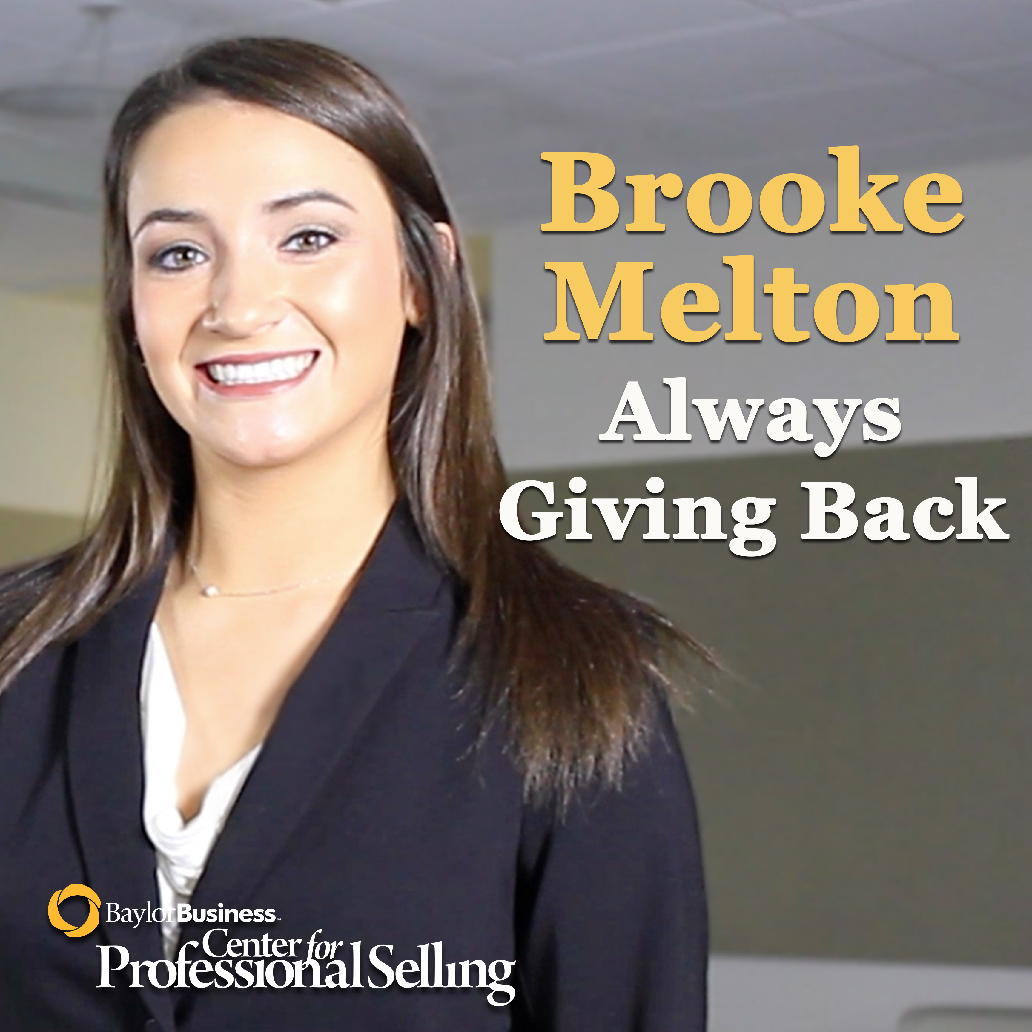 Student Feature – Brooke Melton – Baylor ProSales