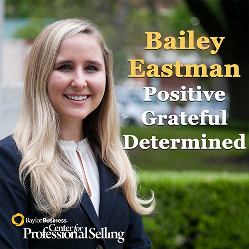 Student Feature – Bailey Eastman – Baylor ProSales