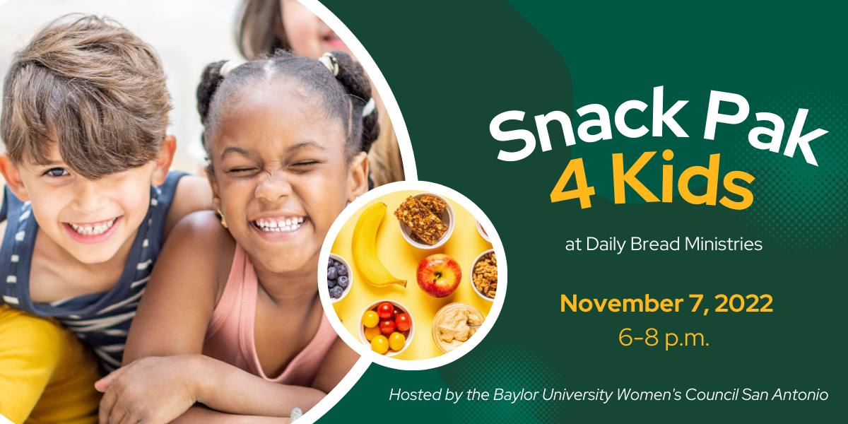 Snack Pak 4 Kids with BUWC San Antonio | Baylor Alumni | Baylor University
